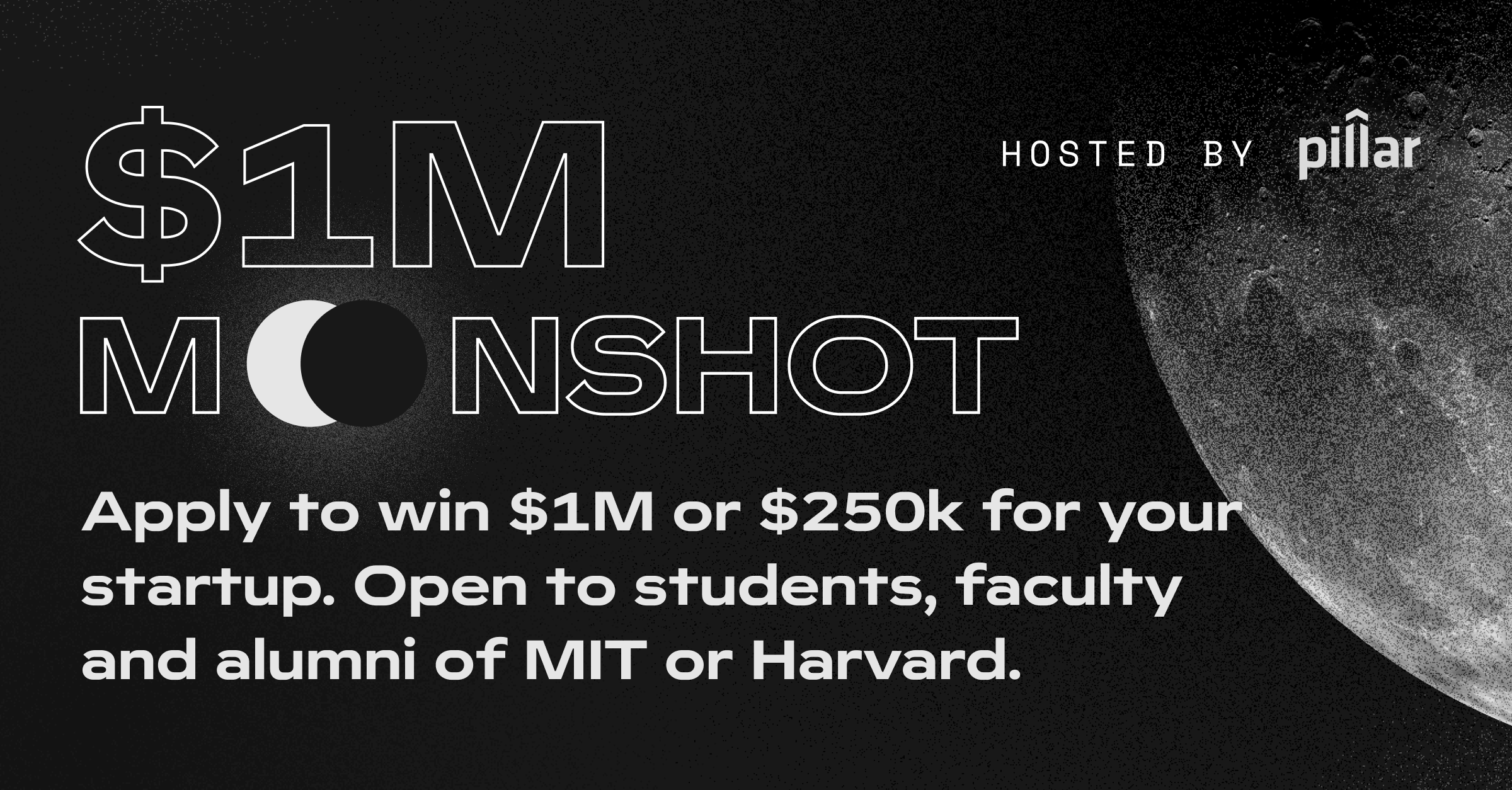 Pillar VC $1M Moonshot — Win $1M or $250k for your startup or idea